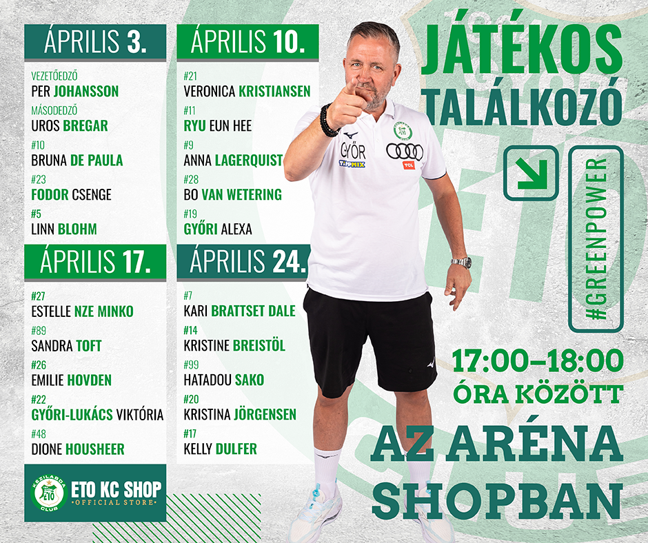 Győri Audi ETO KC – Április a közönségtalálkozók hónapja